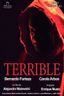 Terrible (2020) — cinenacional.com